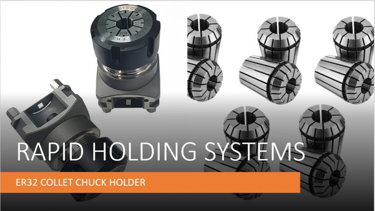 Er32 collet chucks - at Rapid Holding Systems