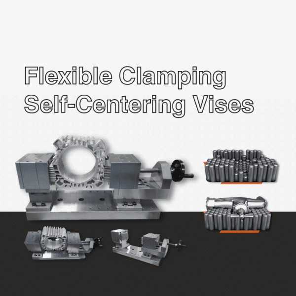 Machining with Flexible Self-Centering Vises - at Rapid Holding Systems